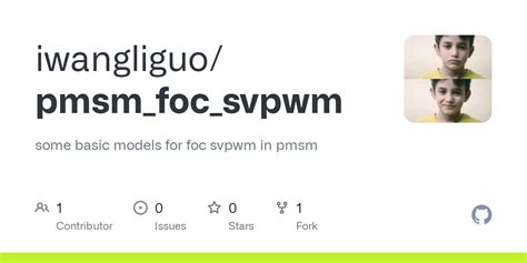 Github Iwangliguopmsmfocsvpwm Some Basic Models For Foc Svpwm In Pmsm