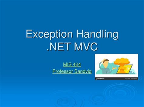 Ppt Effective Exception Handling Techniques In Net Mvc Powerpoint