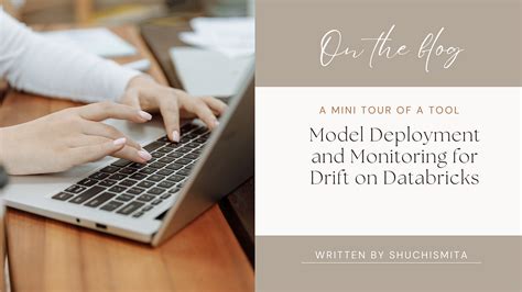 Model Deployment And Monitoring For Drift On Databricks By
