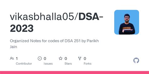 Github Vikasbhalla05 Dsa 2023 Organized Notes For Codes Of Dsa 251 By Parikh Jain