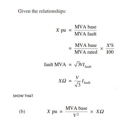 Solved Given The Relationships X Pu MVA Base MVA Fault Chegg Com
