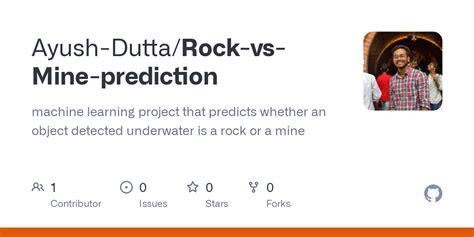 GitHub Ayush Dutta Rock Vs Mine Prediction Machine Learning Project That Predicts Whether An