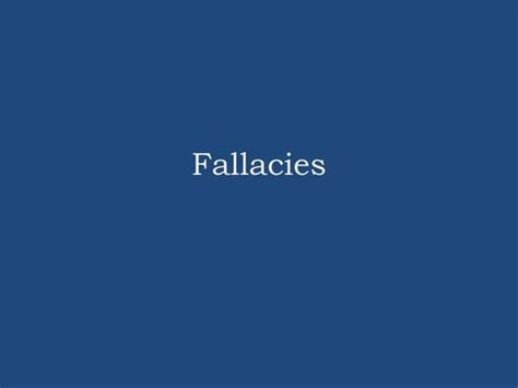 Chapter 5 Fallacies Ppt