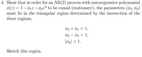 Solved 4 Show That In Order For An Ar 2 Process With
