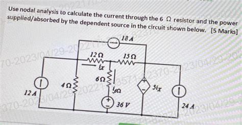 Solved Use Nodal Analysis To Calculate The Current Through Chegg