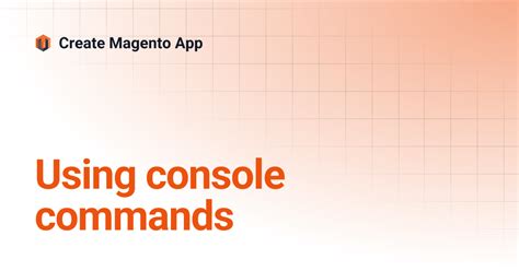 Using Console Commands Create Magento App