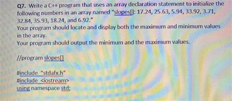 solved q7 write a ch program that uses an array declaration
