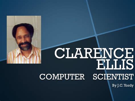 Ppt Clarence Ellis Powerpoint Presentation Free Download Id2585949