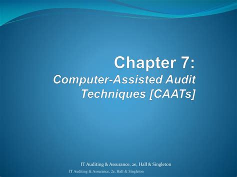 Ppt Chapter 7 Computer Assisted Audit Techniques Caats Powerpoint
