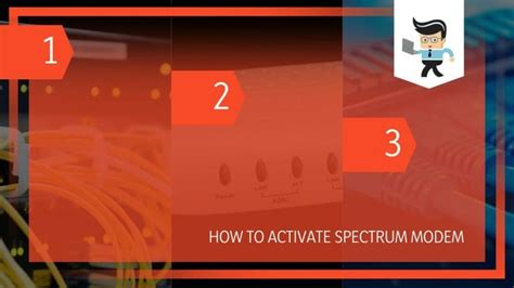 How To Activate Spectrum Modem Like A Professional