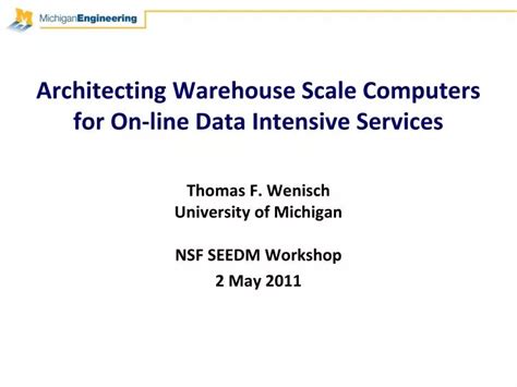 Ppt Architecting Warehouse Scale Computers For On Line Data Intensive Services Powerpoint