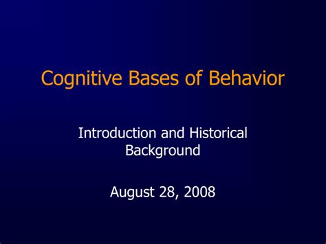 Cognitive Bases Of Behavior