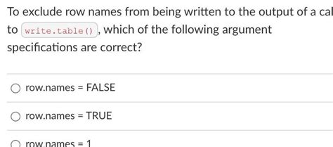 Answered To Exclude Row Names From Being Written To The Output Of A Kunduz