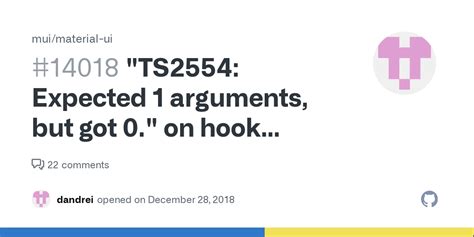 TS2554 Expected 1 Arguments But Got 0 On Hook Returned By