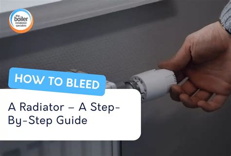 Easy Steps Guide On How To Bleed A Radiator
