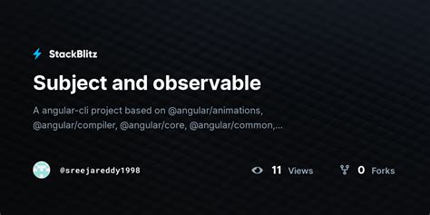 Subject And Observable StackBlitz