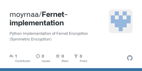 Github Moyrnaafernet Implementation Python Implementation Of Fernet