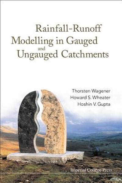 Rainfall Runoff Modelling In Gauged And Ungauged Catchments