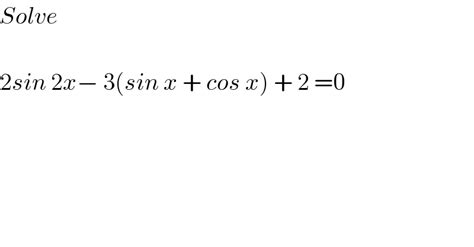 Solve 2sin 2x 3 Sin X Cos X 2 0 Tinku Tara