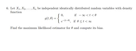 solved 6 let xi x2 xn be independent identically