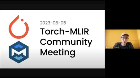 Ramiro Leal Cavazos On Linkedin Torch Mlir Community Meeting 2023 06 05