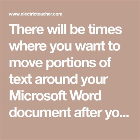 There Will Be Times Where You Want To Move Portions Of Text Around Your Microsoft Word Document