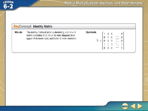LESSON 6 2 Matrix Multiplication Inverses And Determinants