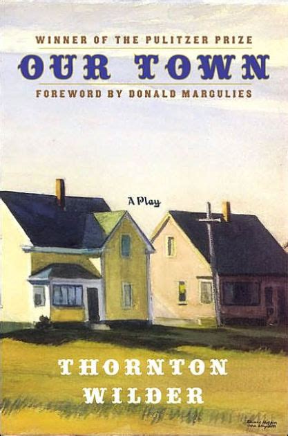 Our Town By Thornton Wilder Paperback Barnes And Noble®