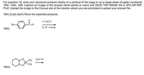 Solved For Question 16 Write Your Structural Answers Chegg Com