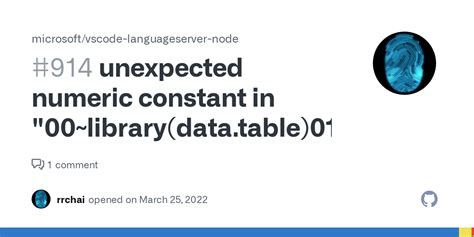 unexpected numeric constant in 00~library data table 01 · issue 914 · microsoft vscode
