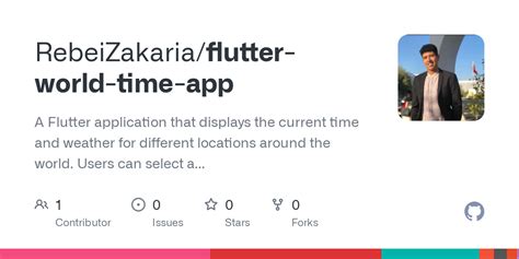 Github Rebeizakariaflutter World Time App A Flutter Application