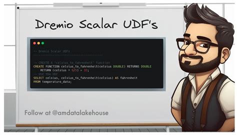 Alex Merced On Linkedin Dremio Scalar Udfs User Defined Functions Udfs Are Like Magical Tools…