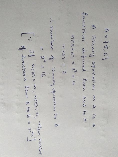 let a {5 6} how many binary operations can be defined on this set
