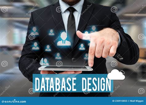 Text Sign Showing Database Design Business Overview Organisation Of