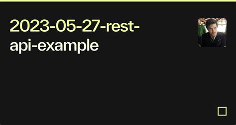 2023 05 27 Rest Api Example Codesandbox