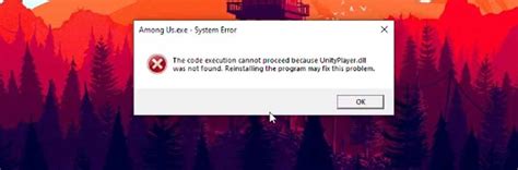 how to fix among us unityplayer dll not found player assist game guides and walkthroughs