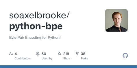 Github Soaxelbrookepython Bpe Byte Pair Encoding For Python