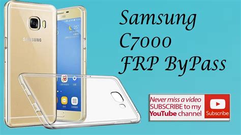 SAMSUNG Galaxy C7 SM C7000 FRP SAMSUNG Galaxy C7 Google Lock Bypass YouTube