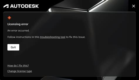 连接 Autodesk 多（人）用户许可时显示发生许可错误 ”启动 Autodesk 软件时