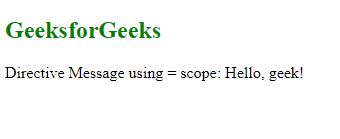 What Is The Difference Between And In Directive Scope In Angularjs Geeksforgeeks