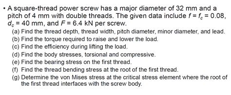 Solved By An EXPERT A Square Thread Power Screw Has A Major Diameter Chegg Com