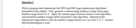 Solved Question 2 Write A Program That Implements The Fifo