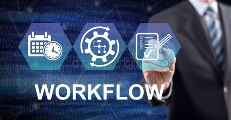 Man Touching A Workflow Concept Stock Photo Image Of Management