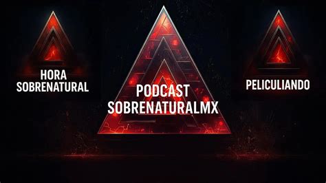 Podcast Sobrenatural Reynosa