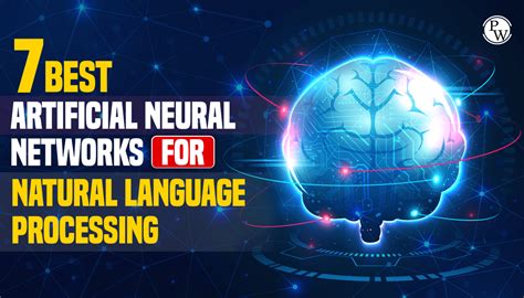 Best Artificial Neural Networks For Natural Language Processing