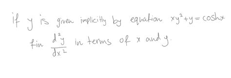 solved if y ﻿is given implicitly by equation xy2 y coshx