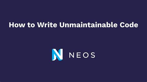 How To Write Unmaintainable Code Speaker Deck