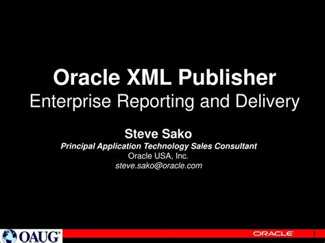 Ppt Oracle Xml Publisher Enterprise Reporting And Delivery Powerpoint Presentation Id9203170