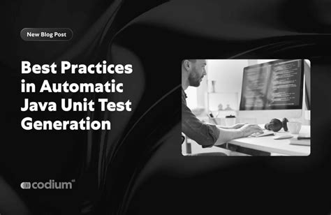 Best Practices In Automatic Java Unit Test Generation Qodo