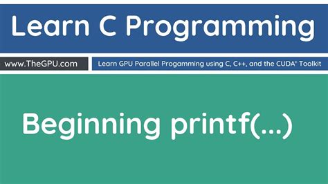 Learn C Programming Beginning Printf Youtube